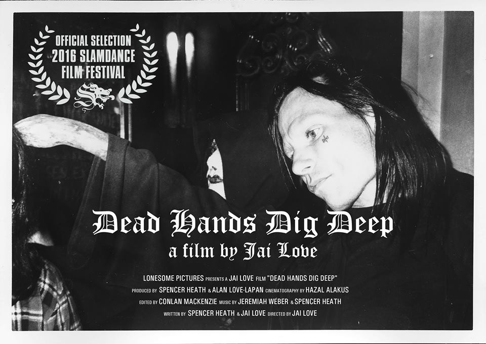 J.B. Spins: Slamdance ’16: Dead Hands Dig Deep