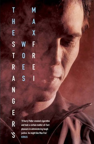 Fantasy Book Critic: “The Stranger’s Woes” by Max Frei (Reviewed by ...