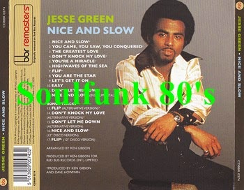 Soul & Funk 80's: Jesse Green - Nice And Slow (1976)