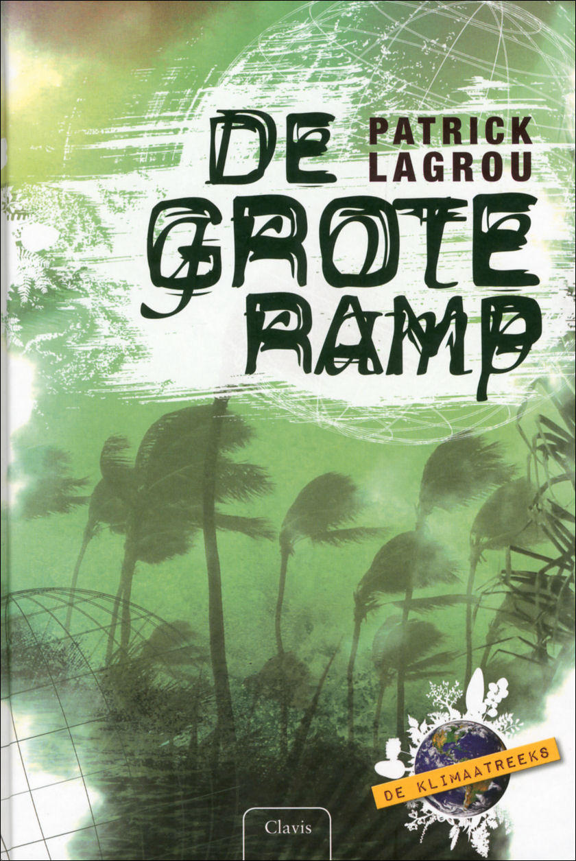 Liefde voor boeken: Patrick Lagrou - De grote ramp (klimaatreeks)