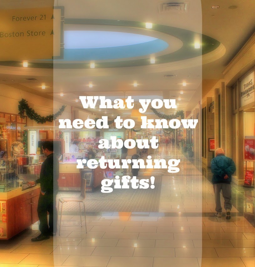 Edge of Insanity: Returning gifts? Here's what you need to know!