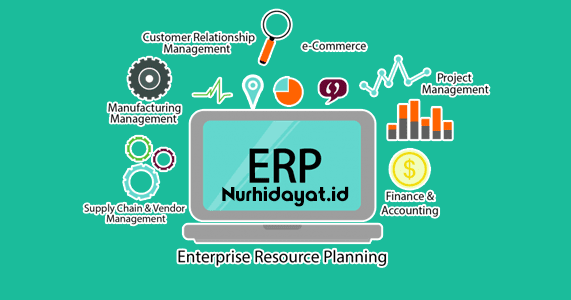Pengertian ERP dan Contohnya - Nurhidayat ID