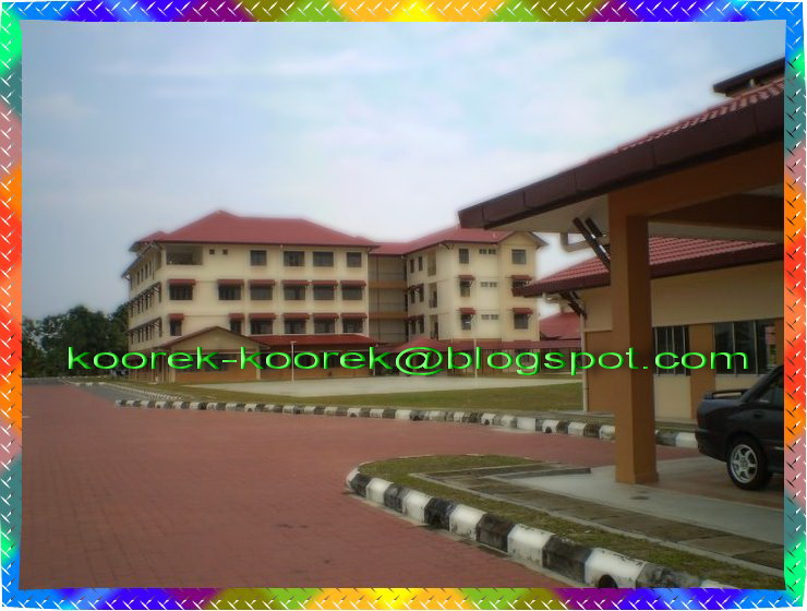 ~~My Koorek Koorek ~~: sekolah menengah sains bagan datoh, perak