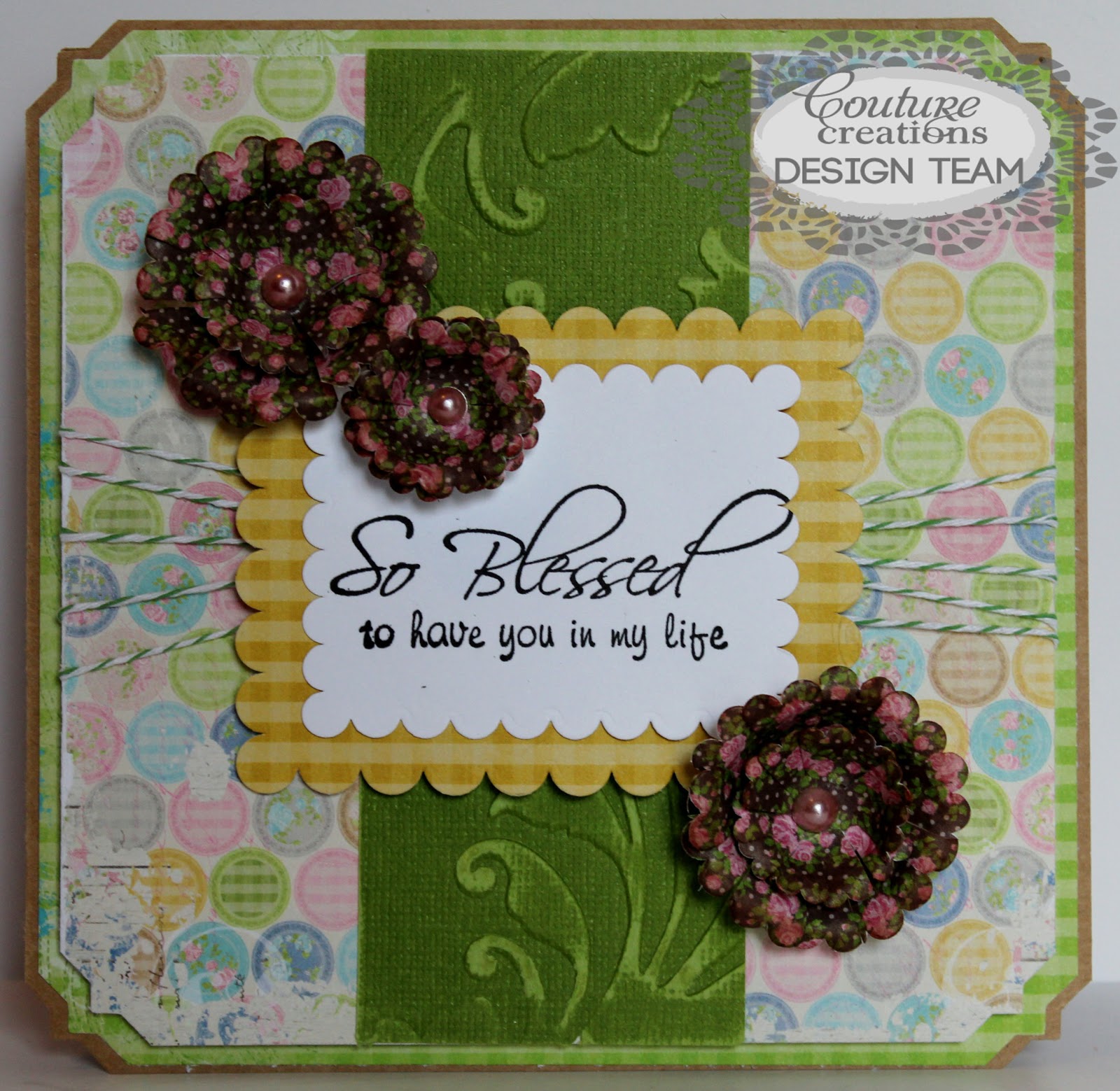 Pam Bray Designs: A Girl with Flair: So Blessed Card with Couture Creations