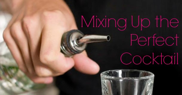 Guest Post: How to Mix a Perfect Cocktail at Home - Always Order Dessert