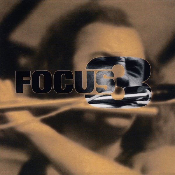 Focus - Focus 3 (1972)