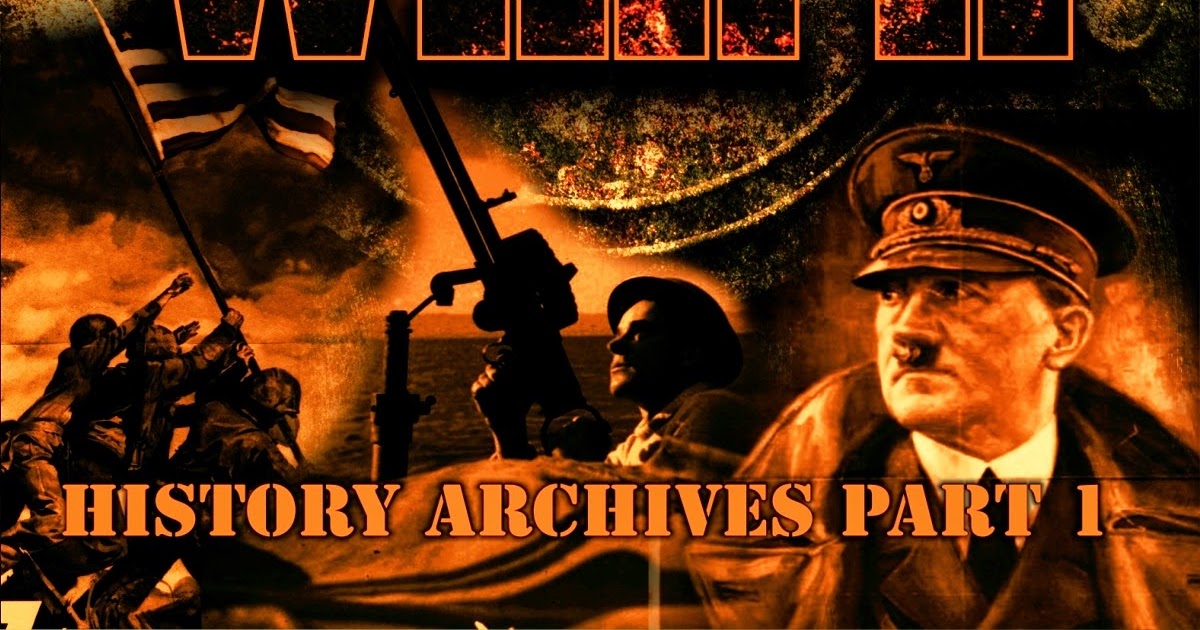 Classic Vintage Retro Movies Films And Wwii Documentaries World War Ii History Archives