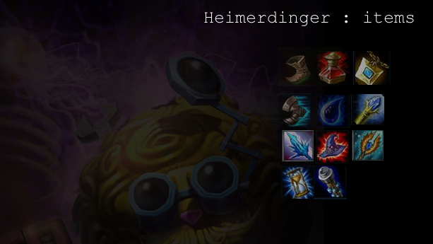 League of Legends: Heimerdinger : The Revered Inventor items, skills ...
