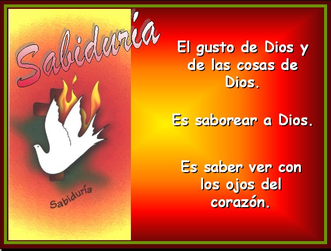 ® Blog Católico Gotitas Espirituales ®: EL DON DE LA SABIDURÍA ...
