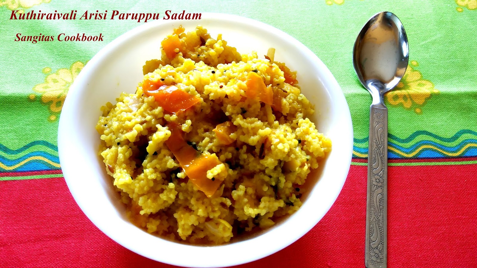 Sangita's Cookbook: Kuthiraivalli Arisi Paruppu Sadam / Banyard Millet ...
