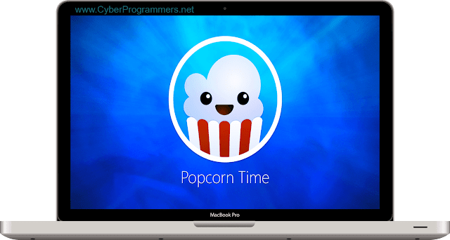 How to Download and Install Popcorn Time on Windows/Mac/Linux - Cyber ...
