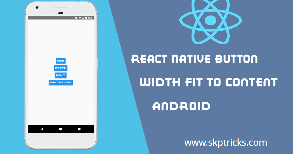 React Native Button Width Fit To Content | SKPTRICKS