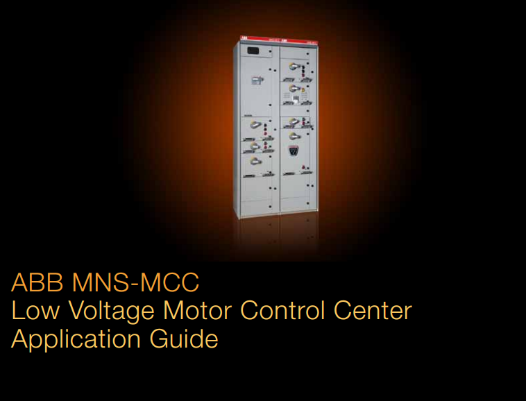 Electrical Control Circuits: ABB MNS-MCC Low Voltage Motor Control Center Application Guide
