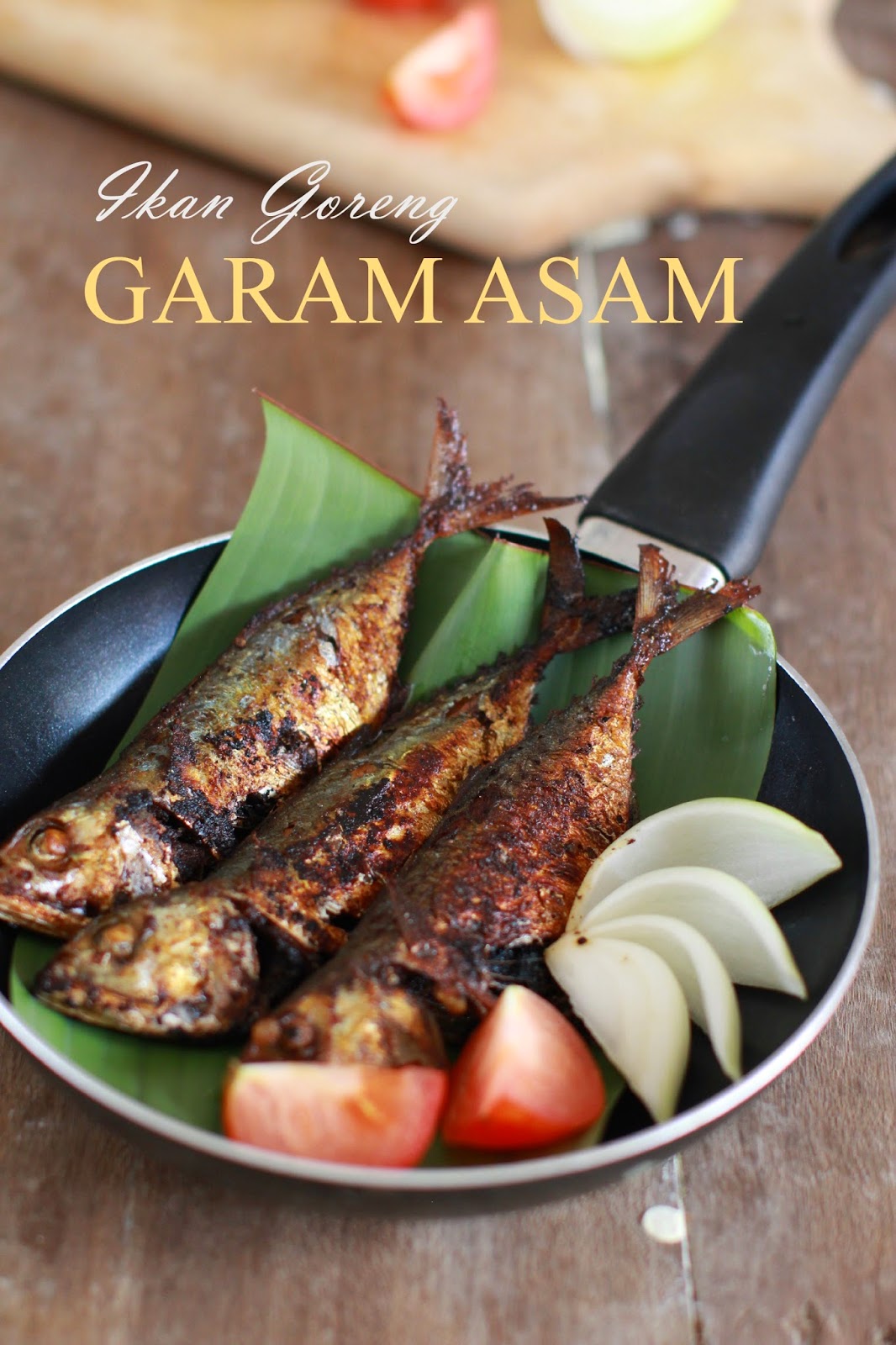 GORENG GARAM ASAM ! Dont' Judge Rasa by its rupa ... - FHA Selemak Santan