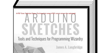 Arduino Sketches Tools and Techniques for Programming Wizardry by James A. Langbridge | megazipp