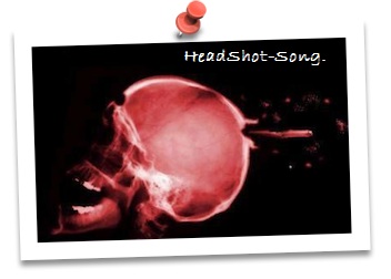 HeadShot Song