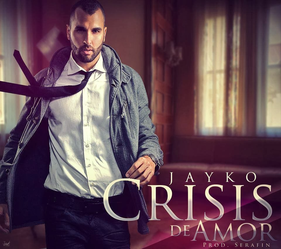 Jayko - Crisis de Amor (Prod. by Serafin) | Jayko Music Blog Official ...