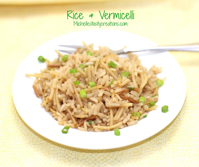 Michelle's Tasty Creations: Rice & Vermicelli