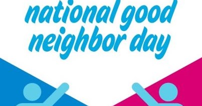 Every Day Is Special: September 28 – National Good Neighbor Day