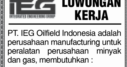 Lowongan Kerja PT. IEG Oilfield Indonesia - Lowongan Kerja Batam 2022