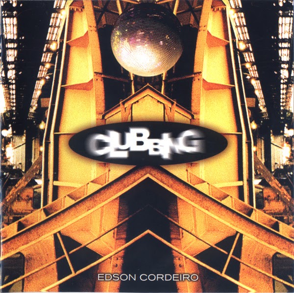 Brasil Remixes : Edson Cordeiro – Clubbing (CD álbum)