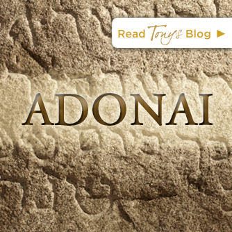 Adonai; Our Lord, Master and Owner