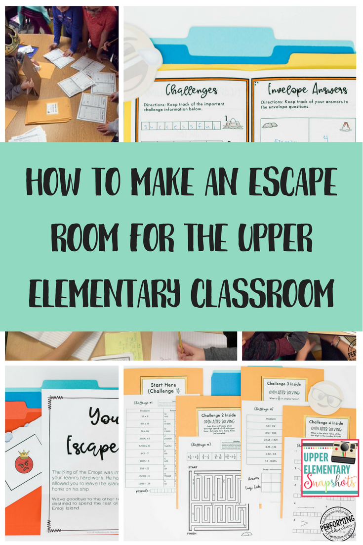 Upper Elementary Snapshots: How to Make an Escape Room for the Upper ...