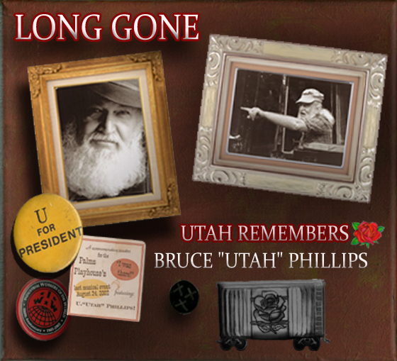 Folk Roots/Folk Branches with Mike Regenstreif: Utah Phillips -- Making ...