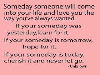 Best Inspirational Motivational And Romantic Thoughts.: Someday someone ...
