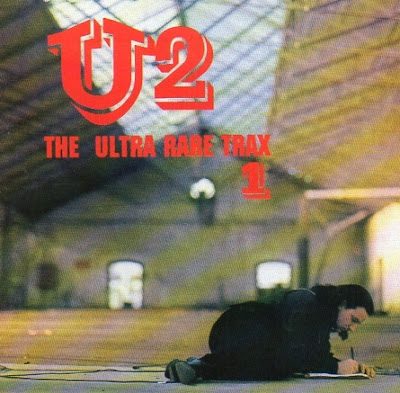 World Of BOOTLEGS: BOOTLEG : U2 - Ultra Rare Trax Vol 1,2 & 3 (CD & Covers)