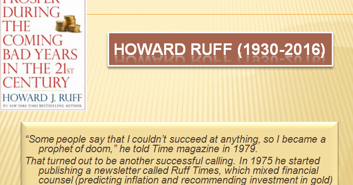 Retiring Guy's Digest: Howard Ruff made a mint off his Henny Penny books