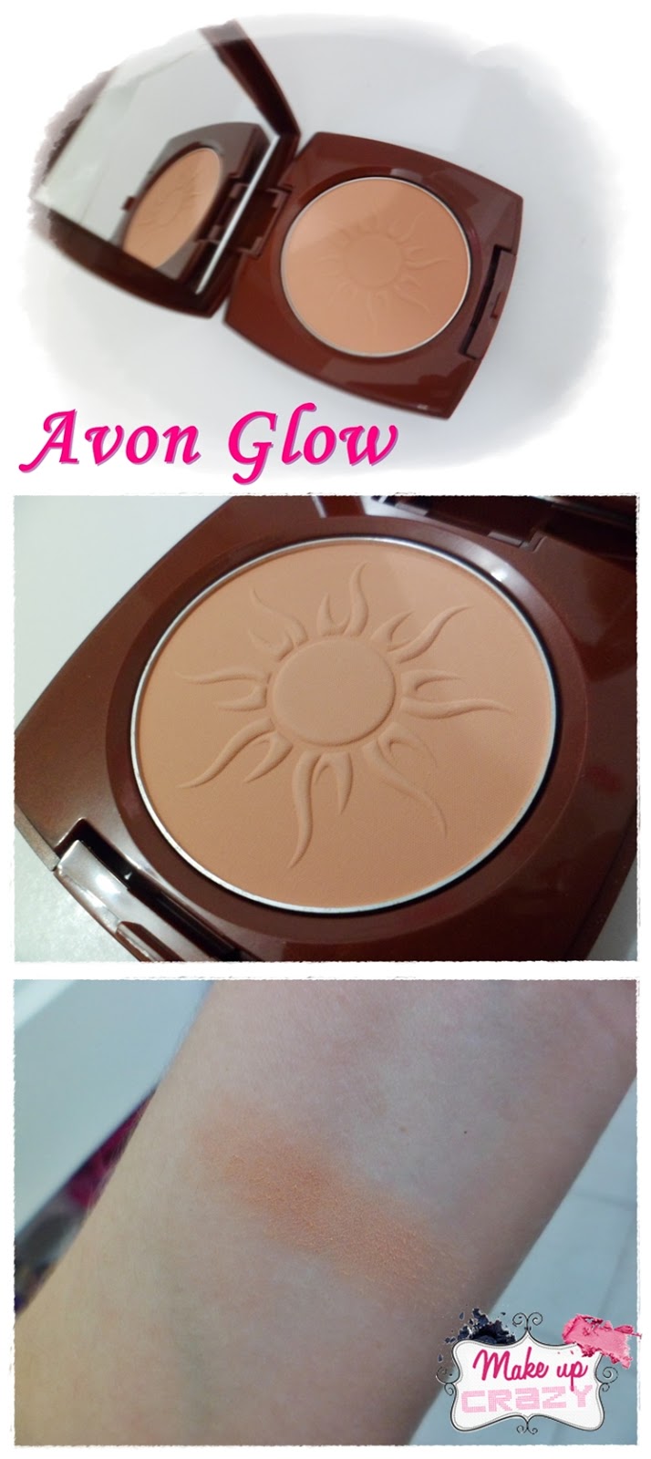 Make up Crazy: Avon Glow Pó Compacto de efeito bronzeado