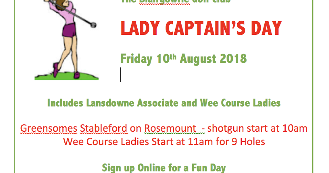 BLAIRGOWRIE GOLF CLUB LADIES' SECTION: LADY CAPTAIN'S DAY