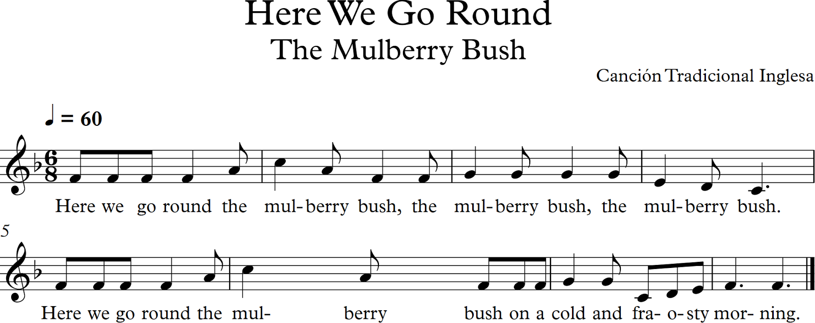 Here We Go Round The Mulberry Bush - Descubriendo la Música