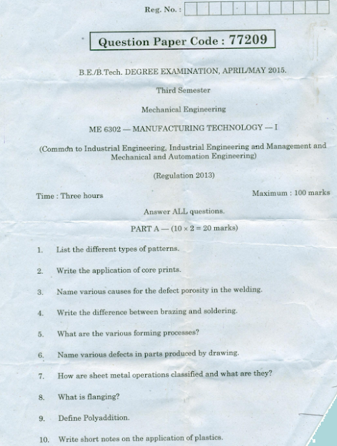 ME6302 - Manufacturing Technology I BE MECH April May 2015 Question ...