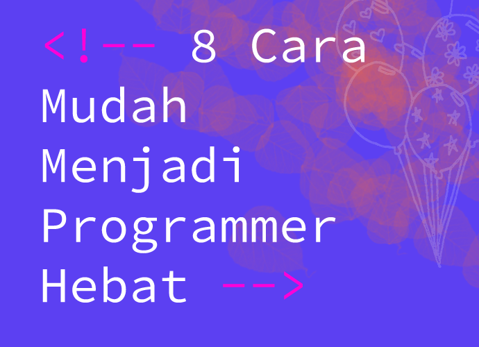 Programer mungkin menjadi pekerjaan yang paling santai dan menyenangkan karena bisa dikerjakan ...