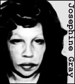 Keller On The Loose: Serial Killers: Josephine Gray