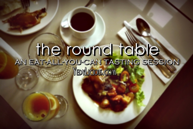 The Round Table in Kapitolyo Pasig: An Affordable Eat-All-You-Can ...