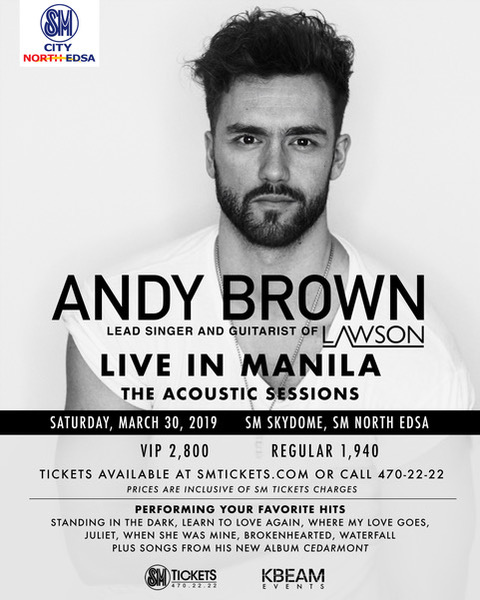 Lawson's lead singer Andy Brown will be having an acoustic concert at SM Skydome - Manila ...