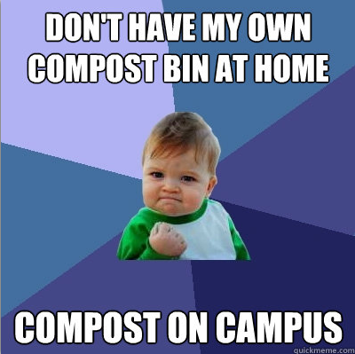 Compost Pilot Project at UCSB: CPP Memes