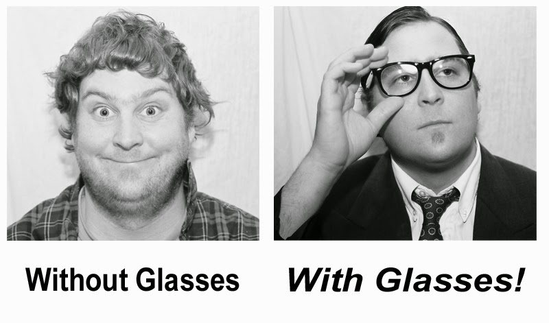 Faking Smart!: GLASSES MAKE YOU LOOK SMART!