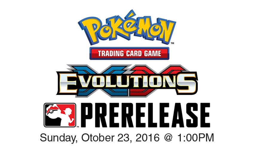 Pokémon Trading Card Game: XY—Evolutions Prerelease Tournaments ...