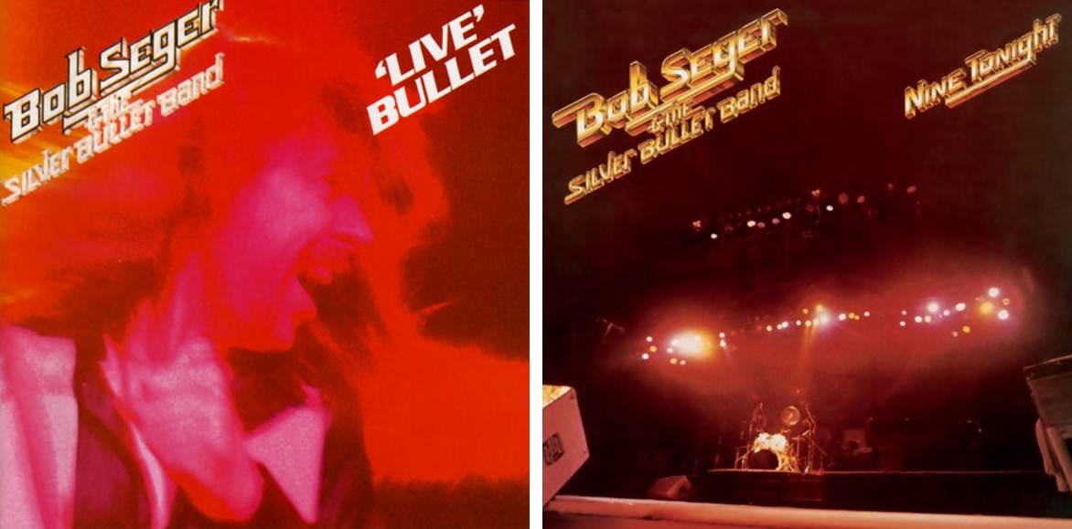 Le Deblocnot': BOB SEGER "LIVE BULLET / NINE TONIGHT", d'un live à l ...