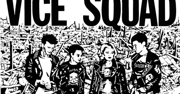 OLD, WEAK BUT ALWAYS A WANKER - THE PUNK YEARS: VICE SQUAD - Last ...