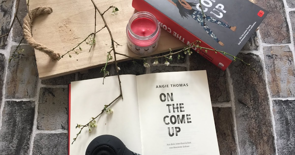Nessis Bücher: [Rezension] On the come up - Angie Thomas