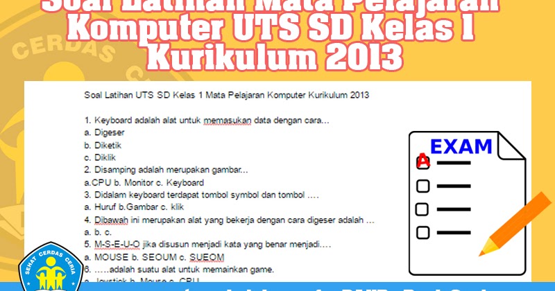 Soal Latihan Mata Pelajaran Komputer UTS SD Kelas 1 Kurikulum 2013 - Biologizone