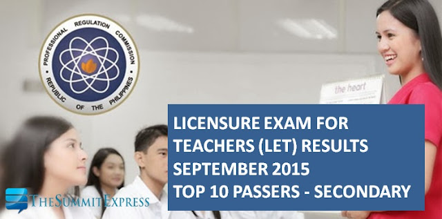Top 10 List of Passers September 2015 LET Teachers board exam ...