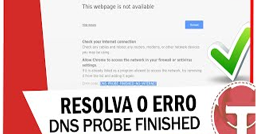 XTEC: Como resolver o erro DNS PROBE FINISHED NXDOMAIN