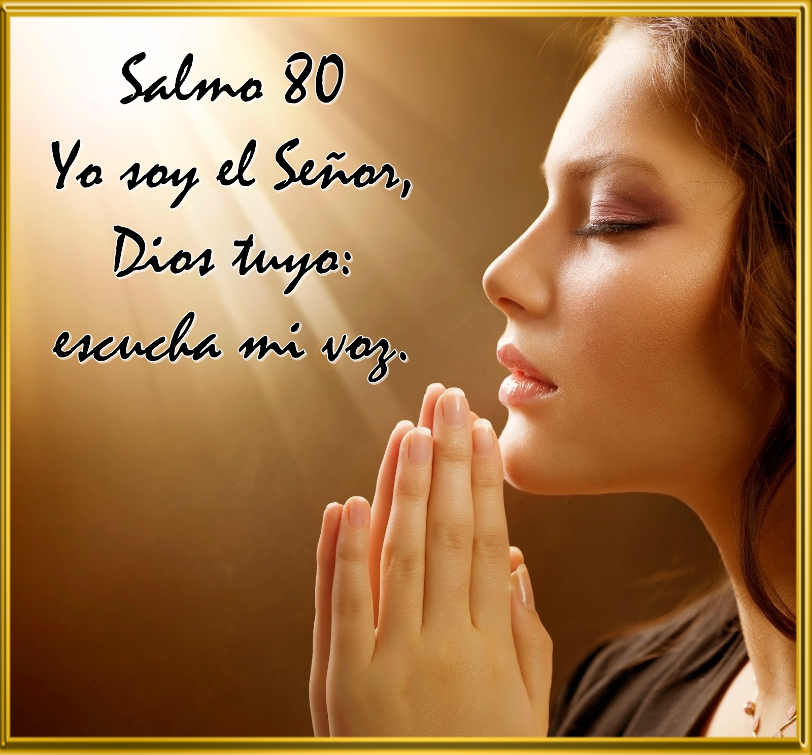 ® EUCARISTÍA, MILAGRO DE AMOR ®: SALMO 80: YO SOY EL SEÑOR, DIOS TUYO ...