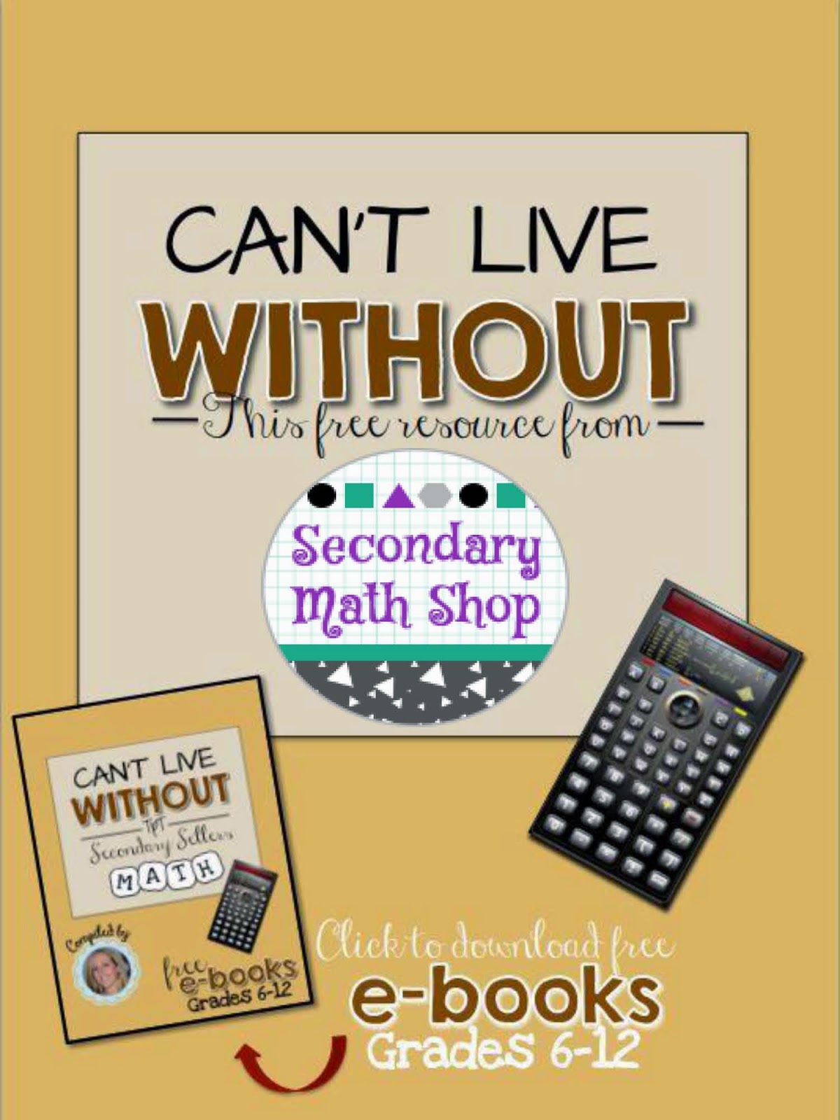The Spectacular World Of Secondary Math Can t Live Without Secondary The Spectacular World Of Secondary Math Can t Live Without Secondary
